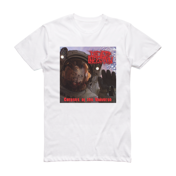 Dead Infection Corpses Of The Universe Album Cover T-Shirt White ...