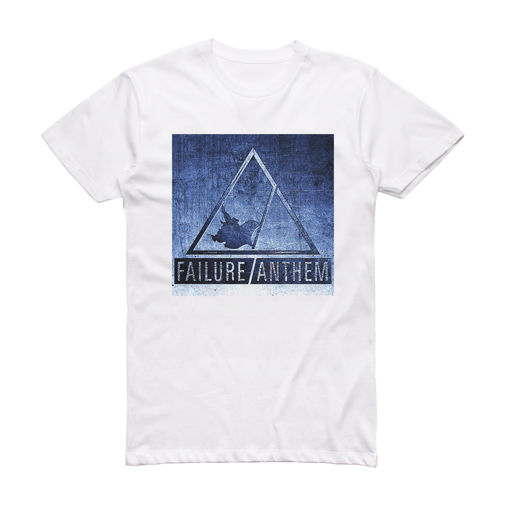 Failure Anthem Failure Anthem Album Cover T-Shirt White – ALBUM COVER T ...
