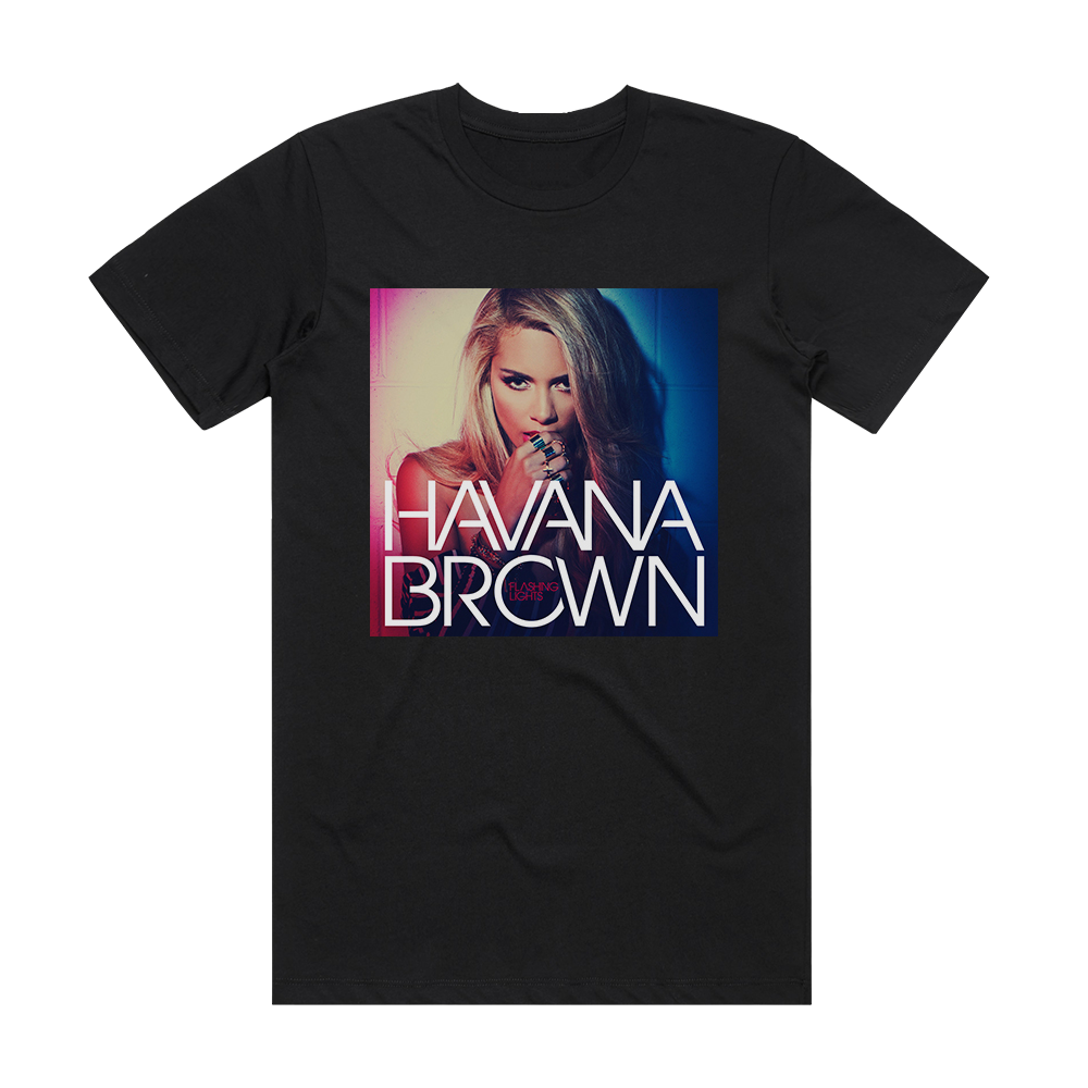 Havana Brown Flashing Lights Album Cover T-Shirt Black – ALBUM COVER T ...