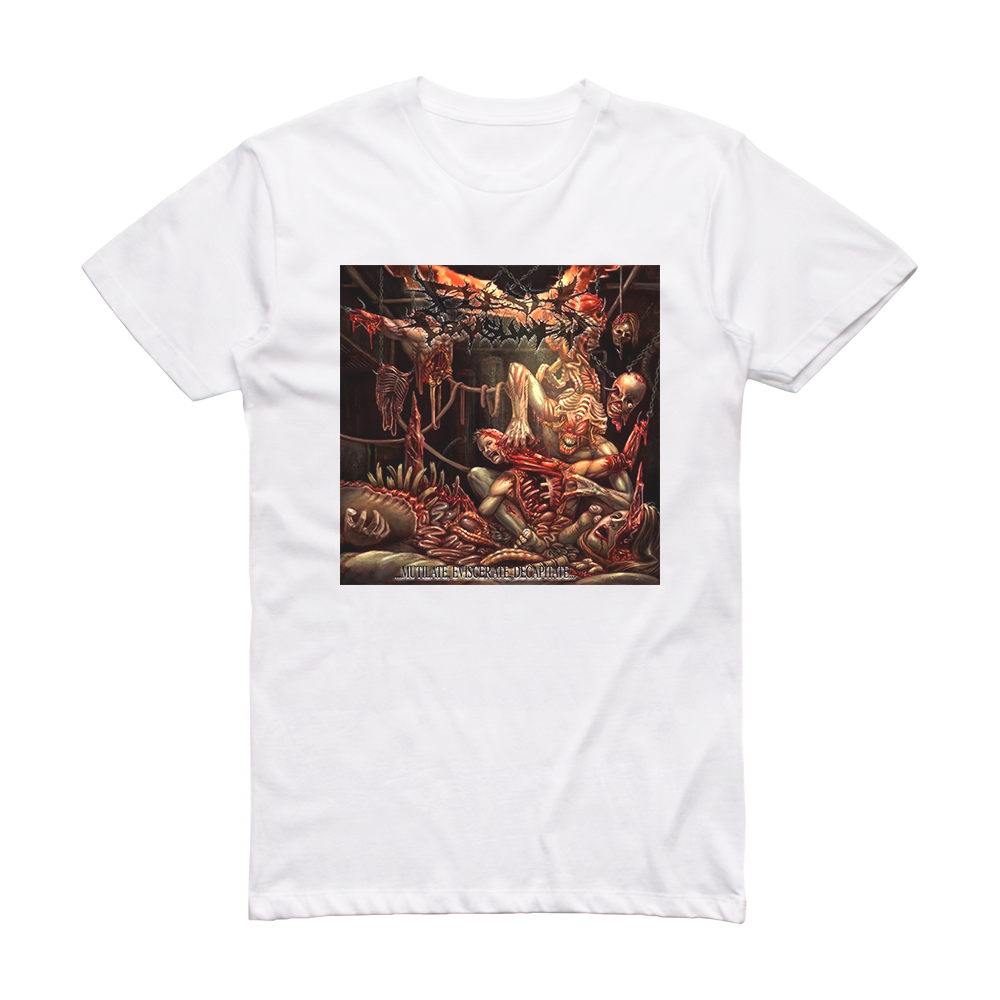 Flesh Consumed Mutilate Eviscerate Decapitate Album Cover T-Shirt White ...