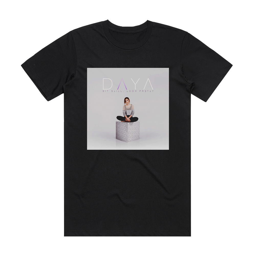 Daya Sit Still Look Pretty Album Cover T-Shirt Black – ALBUM COVER T-SHIRTS