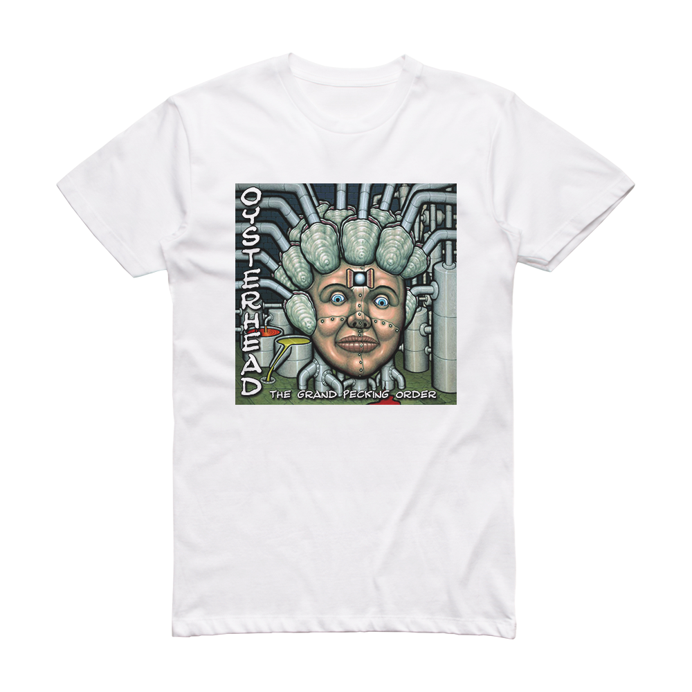 Oysterhead The Grand Pecking Order Album Cover T-Shirt White – ALBUM ...