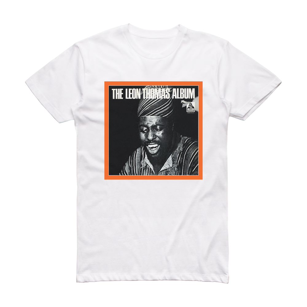 Leon Thomas The Leon Thomas Album Album Cover T-Shirt White – ALBUM ...