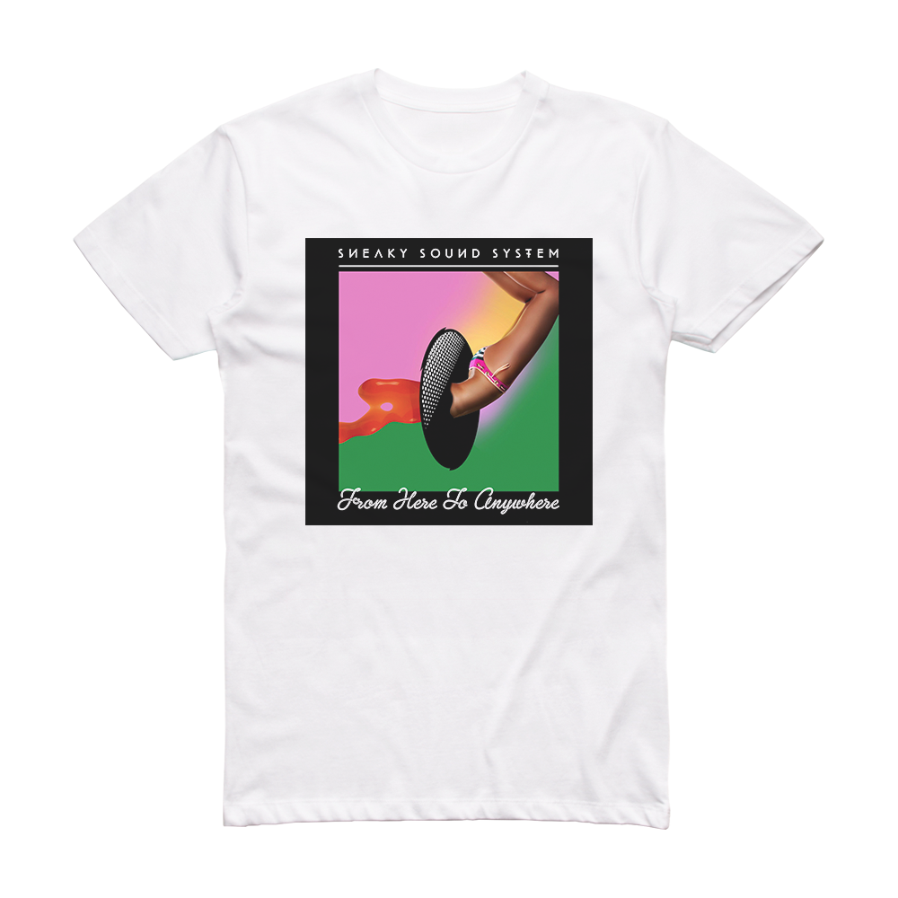 Sneaky Sound System From Here To Anywhere Album Cover T-Shirt White ...