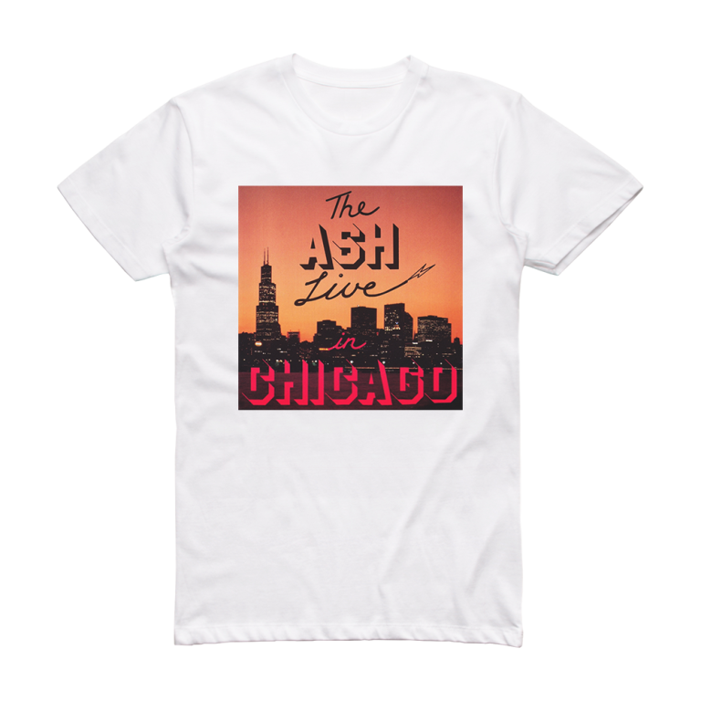 Wishbone Ash The Ash Live In Chicago Album Cover T-Shirt White – ALBUM ...